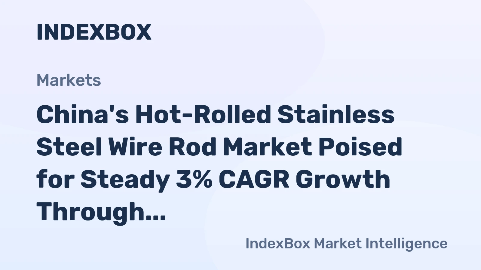 China's Hot-Rolled Stainless Steel Wire Rod Market Poised for Steady 3% CAGR Growth Through 2035