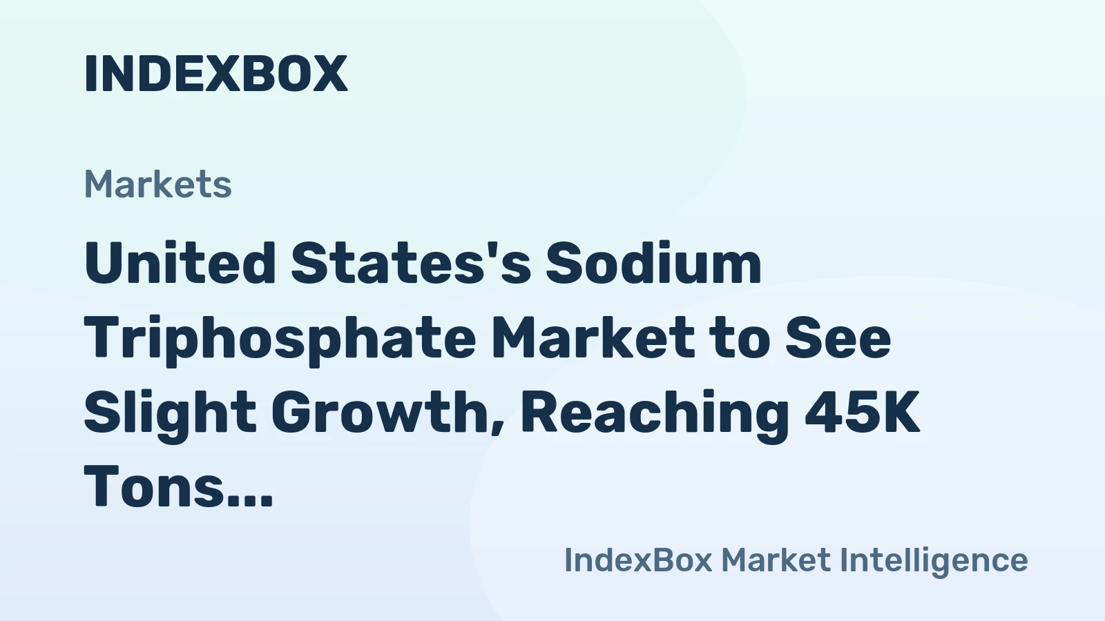 United States's Sodium Triphosphate Market to See Slight Growth, Reaching 45K Tons and $76M by 2035