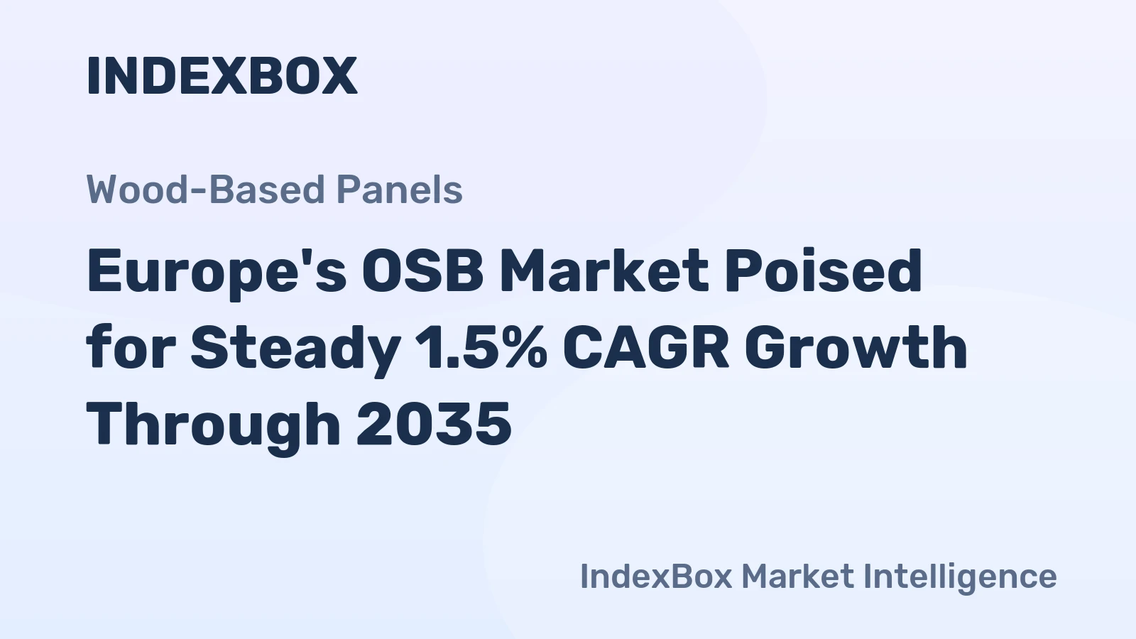 Europe's OSB Market Poised for Steady 1.5% CAGR Growth Through 2035