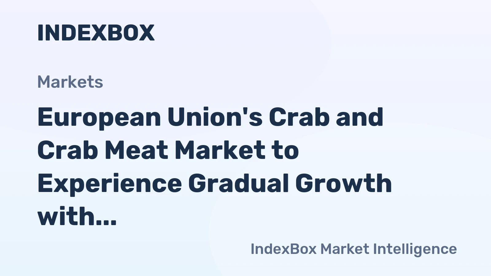 European Union's Crab and Crab Meat Market to Experience Gradual Growth with +0.7% CAGR Leading to 63K Tons by 2035