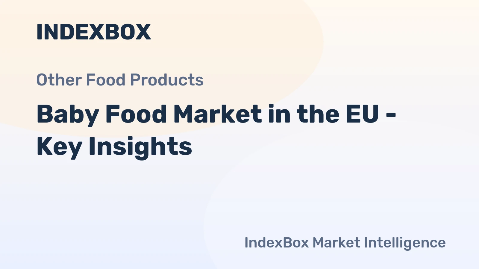 Baby Food Market in the EU - Key Insights