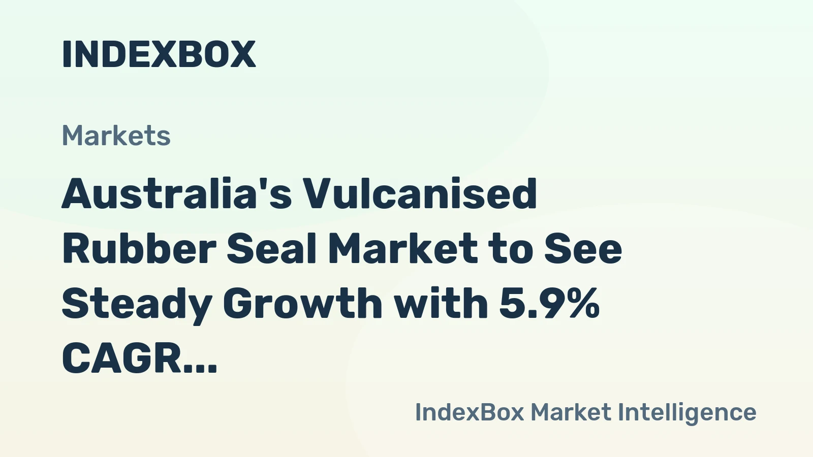Australia's Vulcanised Rubber Seal Market to See Steady Growth with 5.9% CAGR over the Next Decade