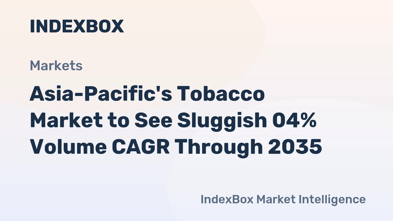 Asia-Pacific's Tobacco Market to See Sluggish 04% Volume CAGR Through 2035