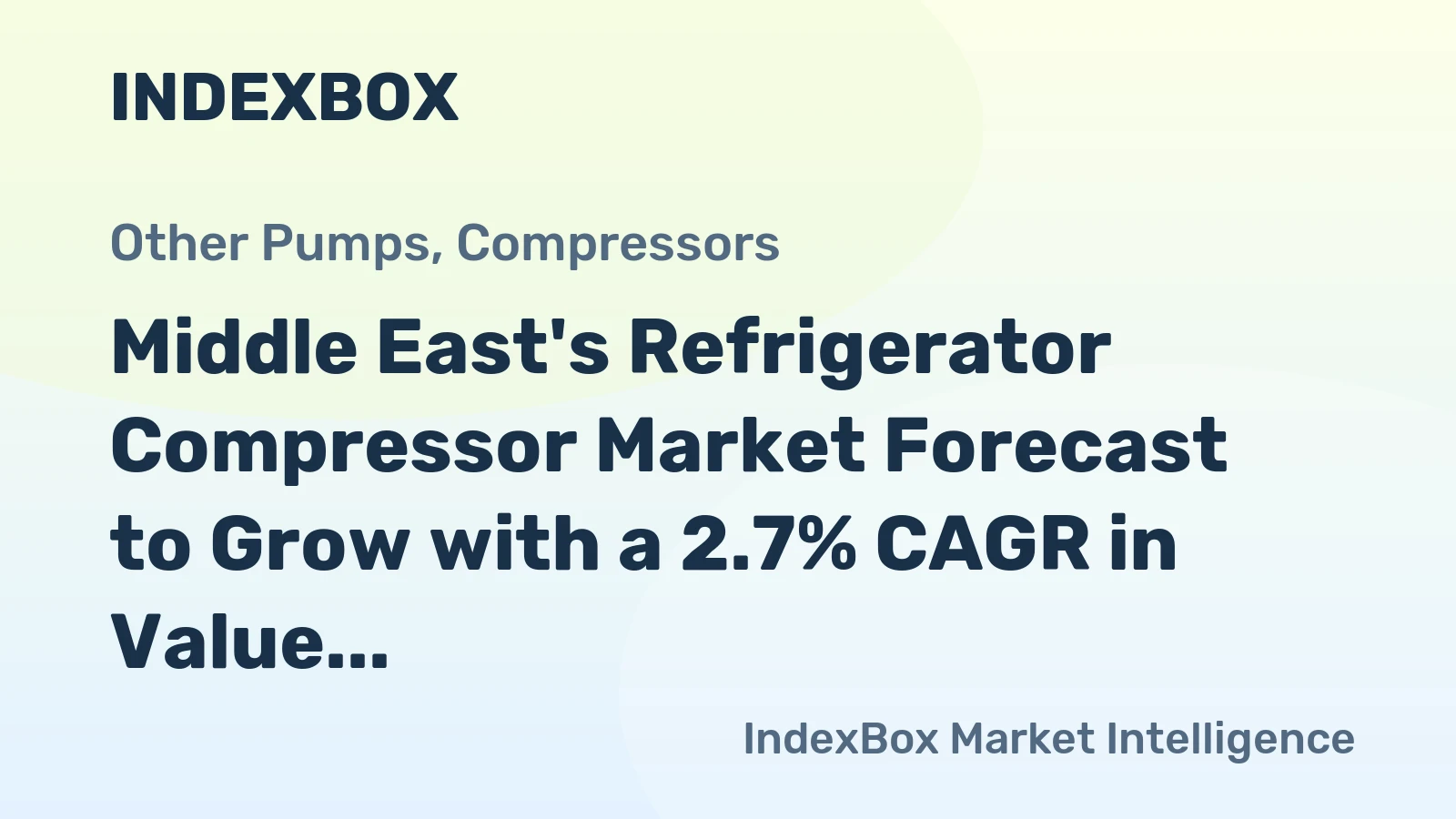 Middle East's Refrigerator Compressor Market Forecast to Grow with a 2.7% CAGR in Value