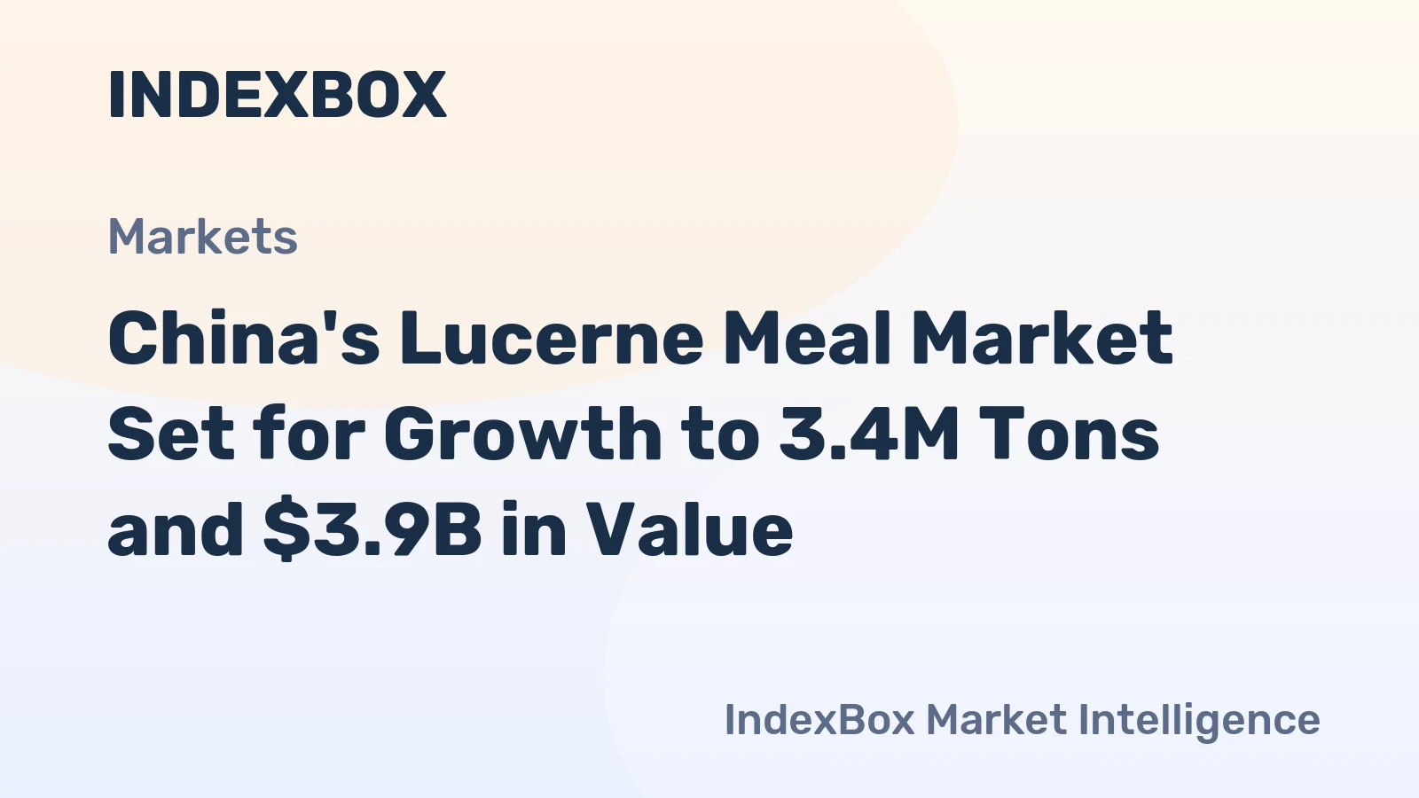 China's Lucerne Meal Market Set for Growth to 3.4M Tons and $3.9B in Value