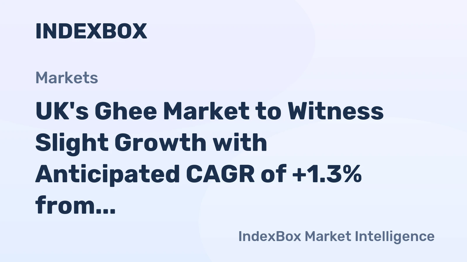 UK's Ghee Market to Witness Slight Growth with Anticipated CAGR of +1.3% from 2024 to 2035