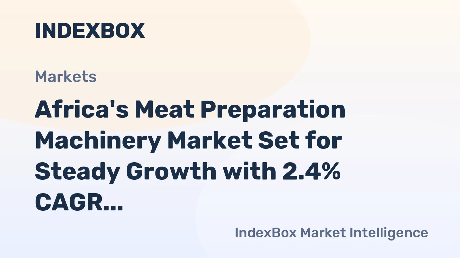 Africa's Meat Preparation Machinery Market Set for Steady Growth with 2.4% CAGR Through 2035
