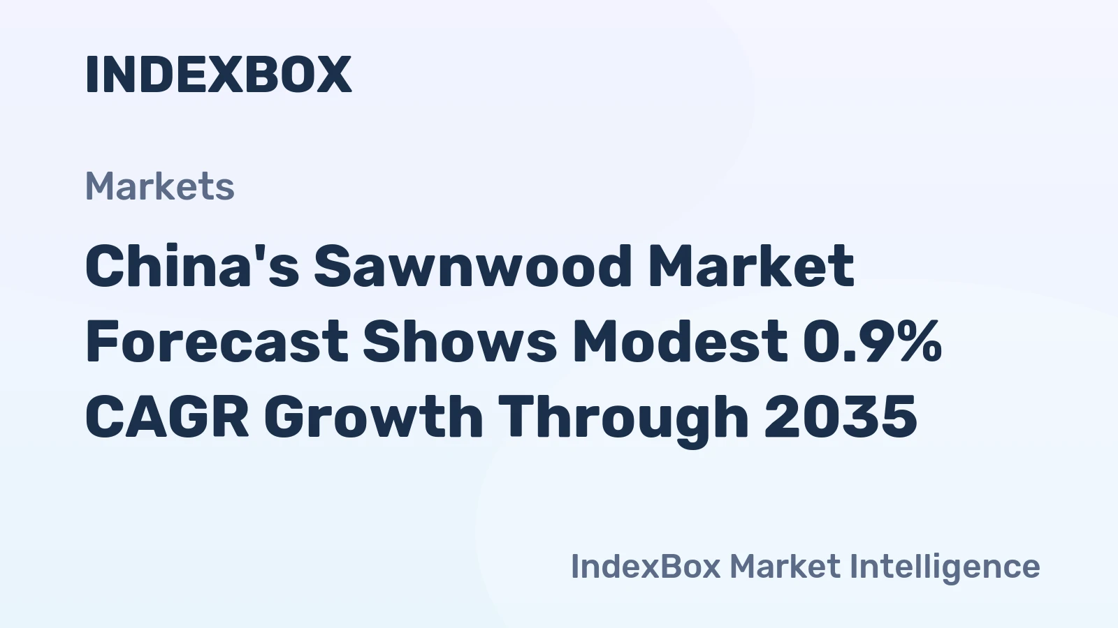 China's Sawnwood Market Forecast Shows Modest 0.9% CAGR Growth Through 2035