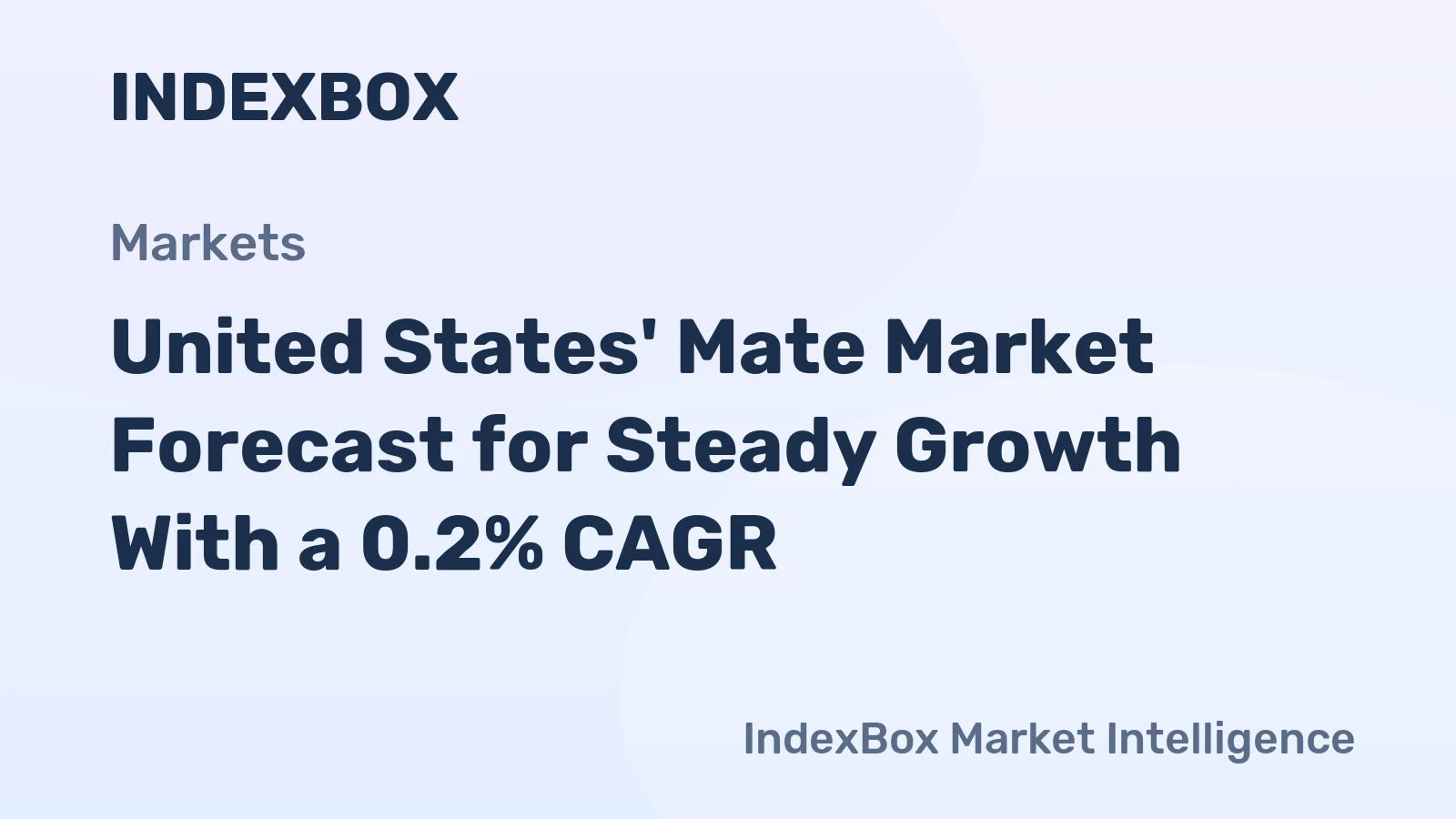 United States' Mate Market Forecast for Steady Growth With a 0.2% CAGR