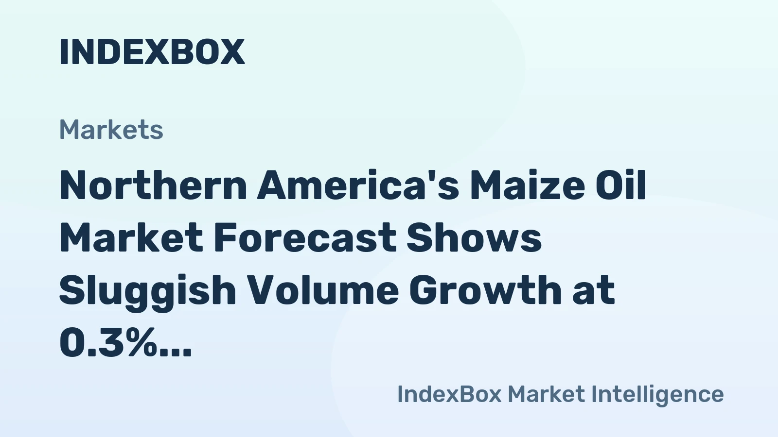 Northern America's Maize Oil Market Forecast Shows Sluggish Volume Growth at 0.3% CAGR Through 2035