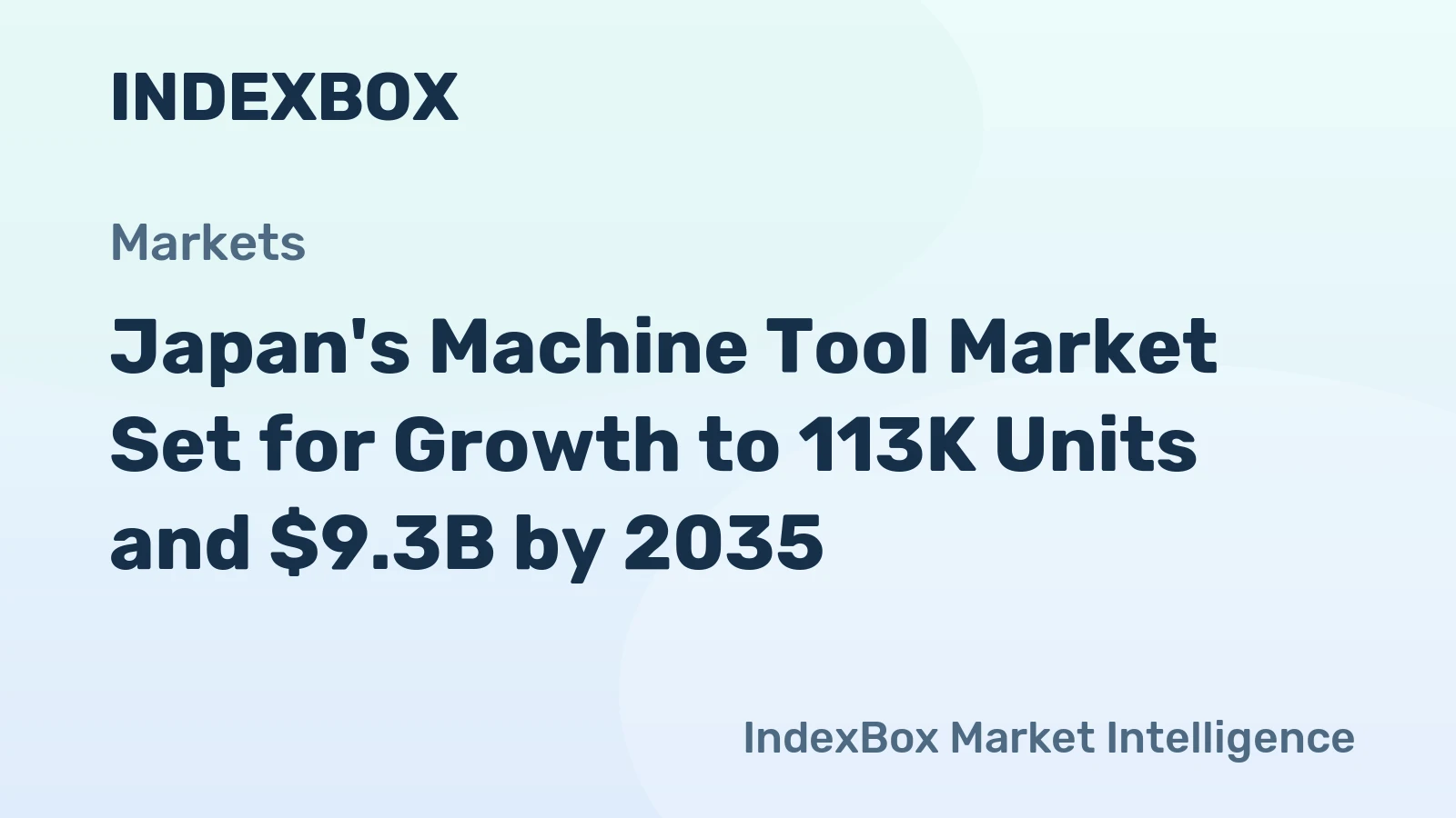 Japan's Machine Tool Market Set for Growth to 113K Units and $9.3B by 2035