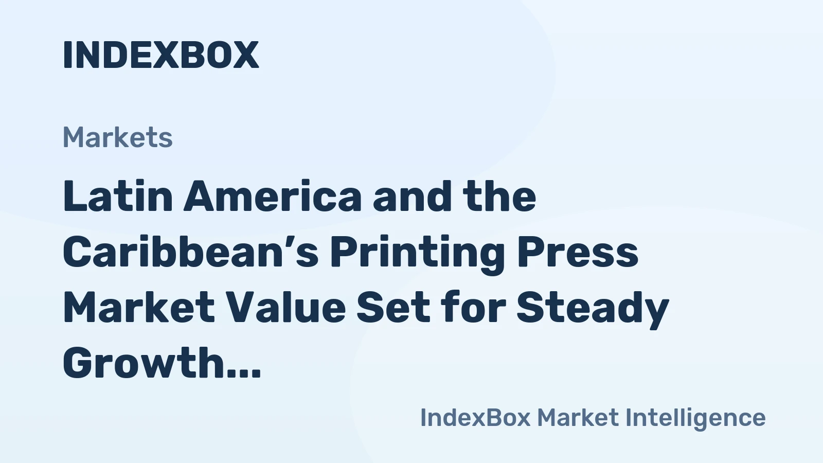 Latin America and the Caribbean’s Printing Press Market Value Set for Steady Growth with a 4.1% CAGR