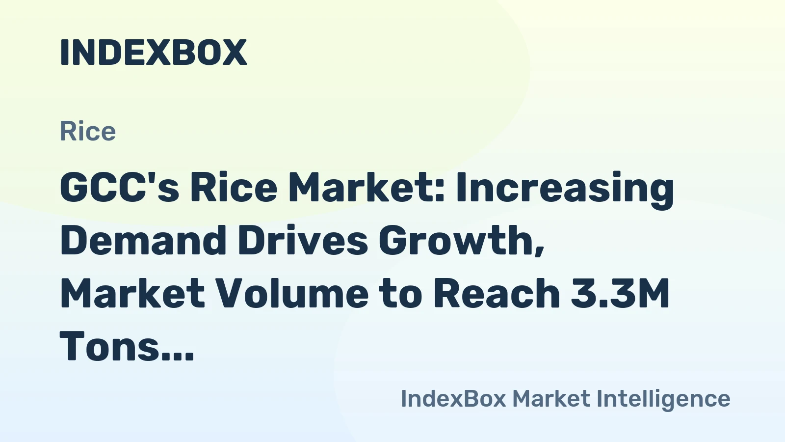 GCC's Rice Market: Increasing Demand Drives Growth, Market Volume to Reach 3.3M Tons and Value $2.4B by 2035