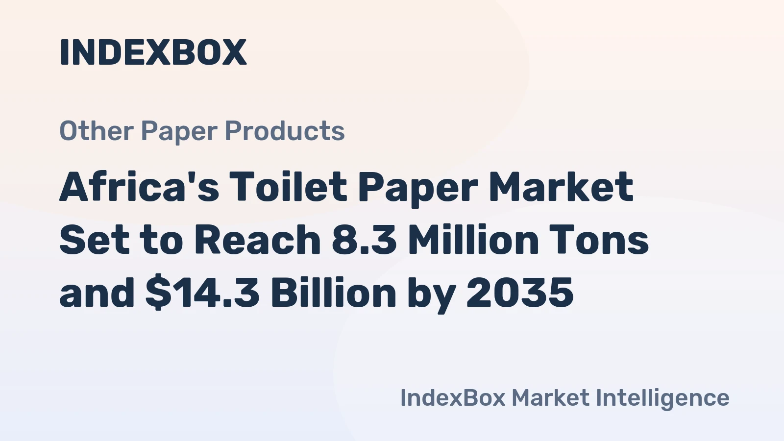 Africa's Toilet Paper Market Set to Reach 8.3 Million Tons and $14.3 Billion by 2035