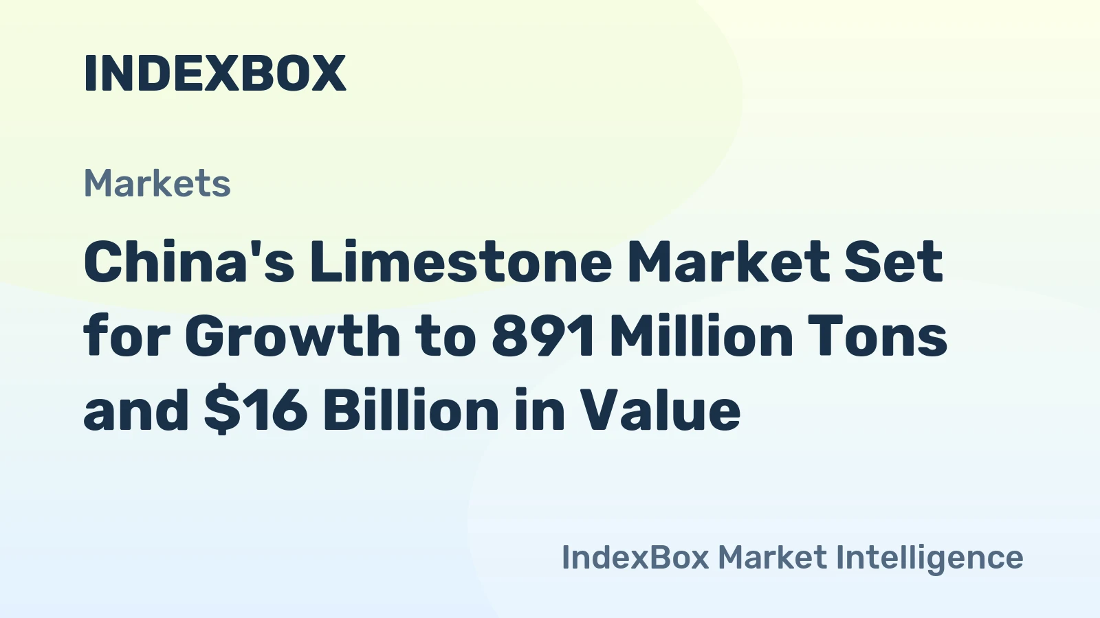 China's Limestone Market Set for Growth to 891 Million Tons and $16 Billion in Value