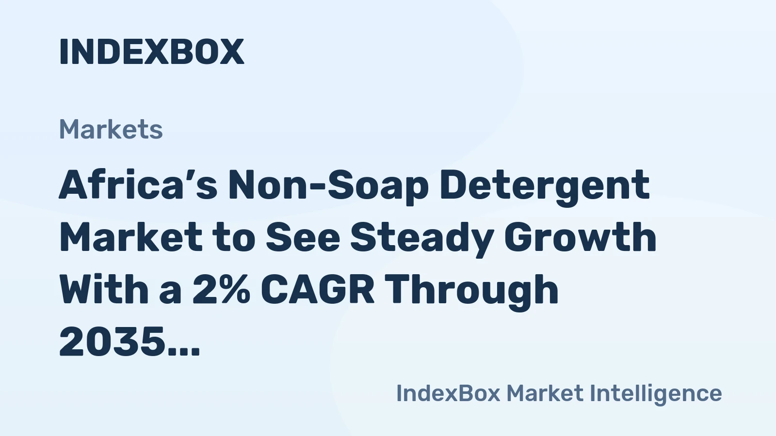 Africa’s Non-Soap Detergent Market to See Steady Growth With a 2% CAGR Through 2035