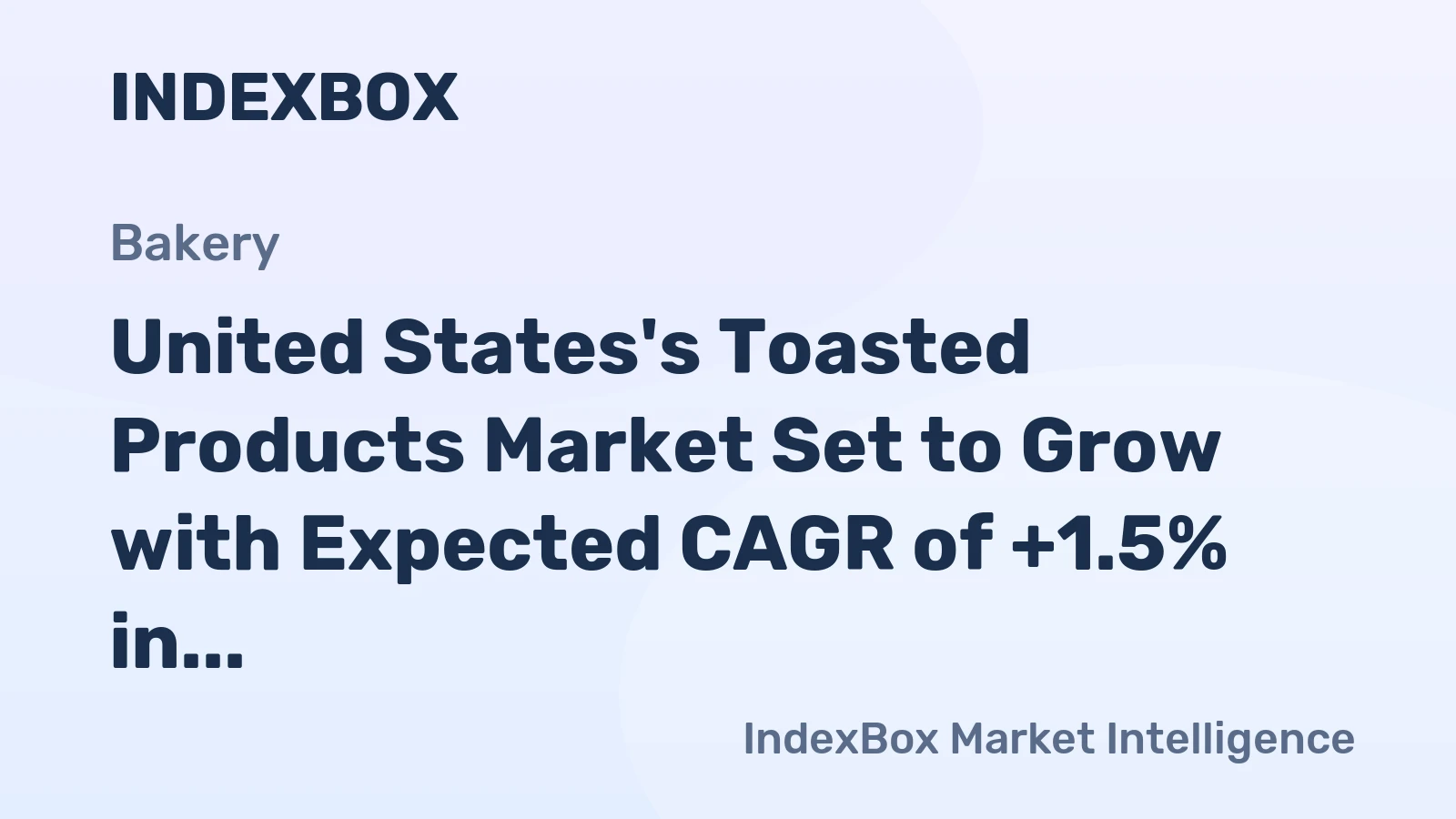 United States's Toasted Products Market Set to Grow with Expected CAGR of +1.5% in Volume and +1.6% in Value by 2035