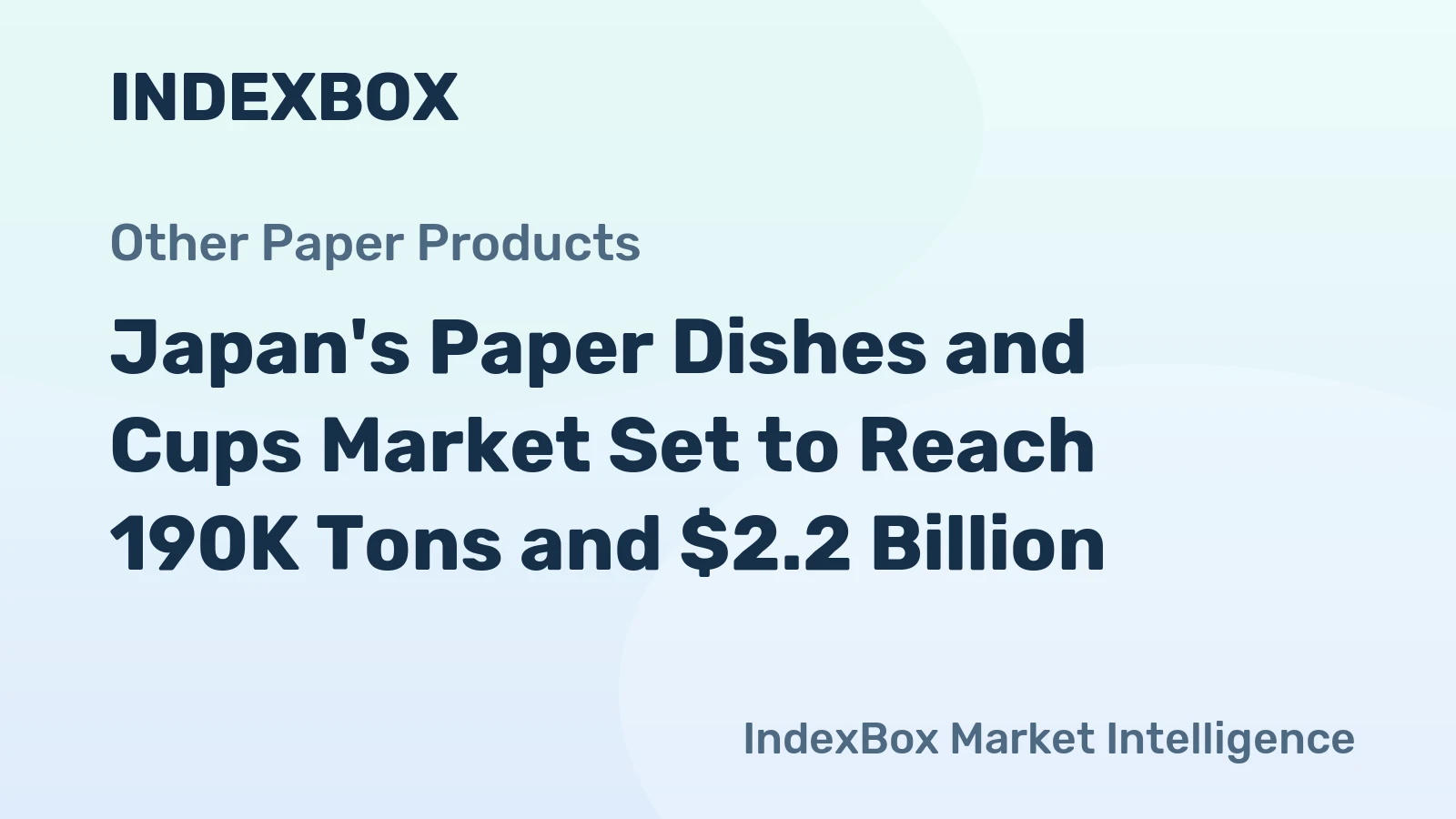 Japan's Paper Dishes and Cups Market Set to Reach 190K Tons and $2.2 Billion