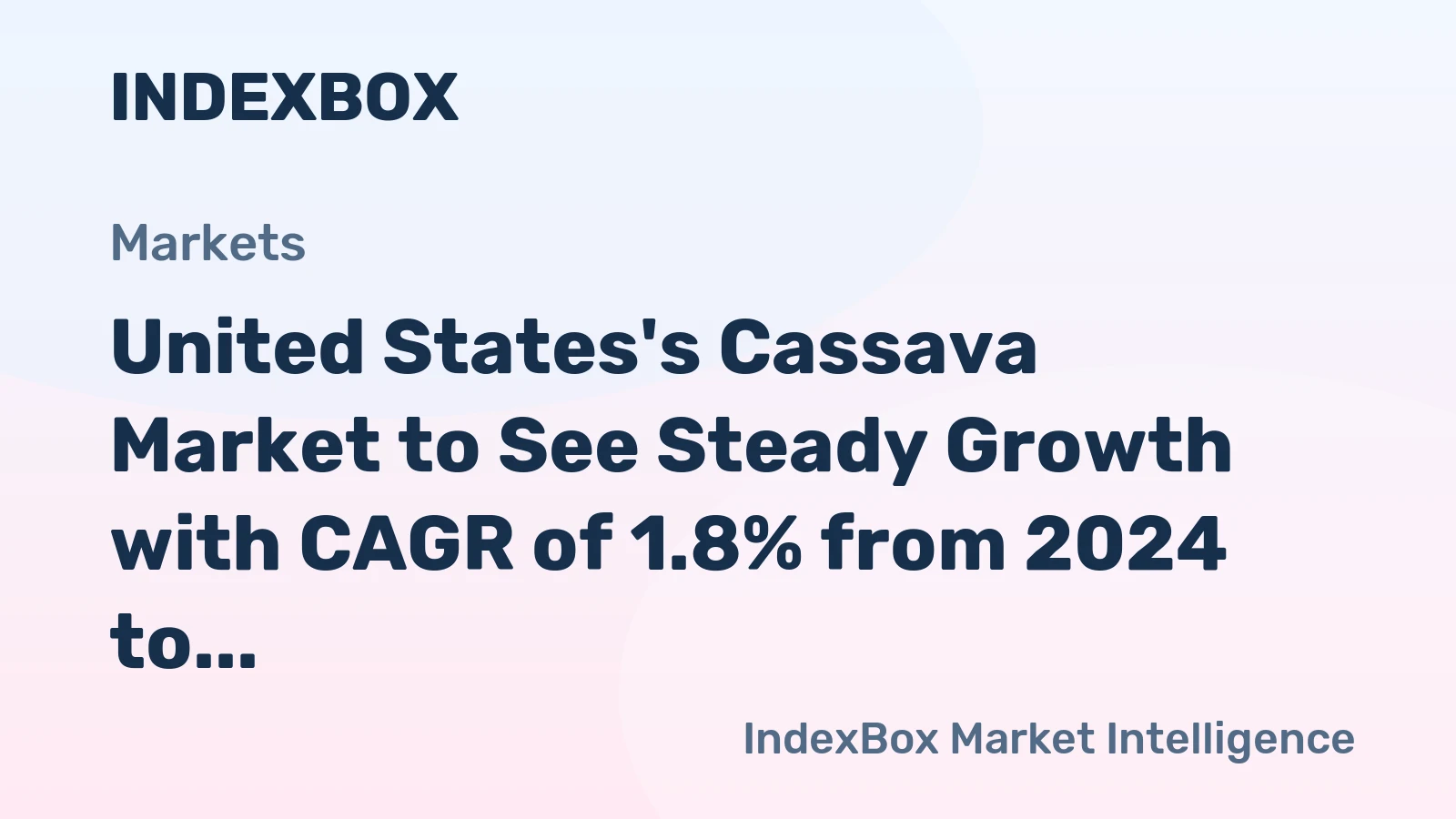 United States's Cassava Market to See Steady Growth with CAGR of 1.8% from 2024 to 2035