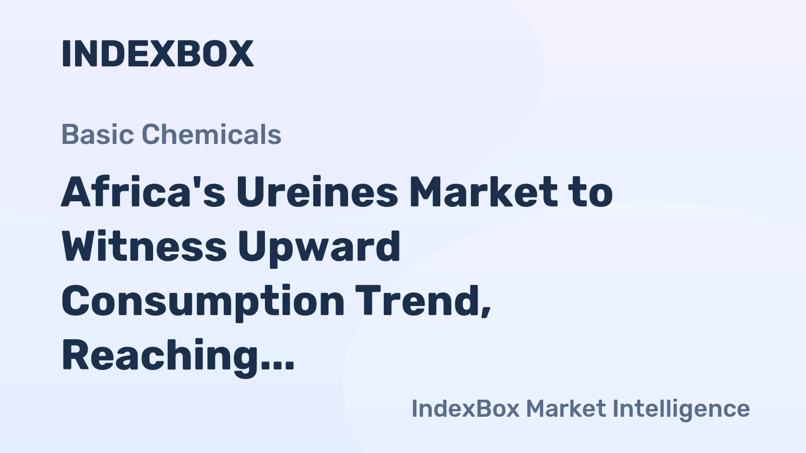 Africa's Ureines Market to Witness Upward Consumption Trend, Reaching 621 tons and $6.8M by 2035