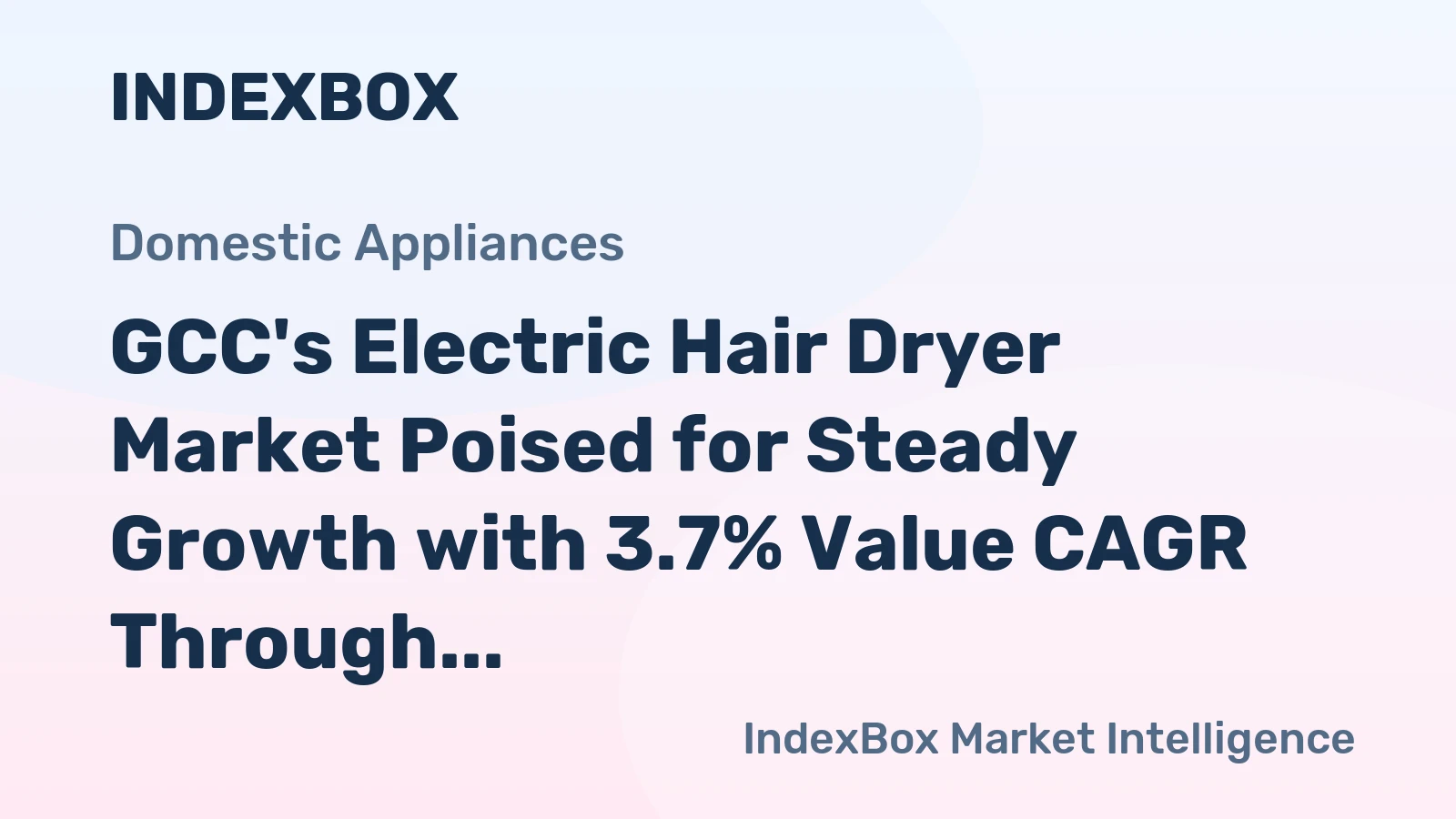 GCC's Electric Hair Dryer Market Poised for Steady Growth with 3.7% Value CAGR Through 2035