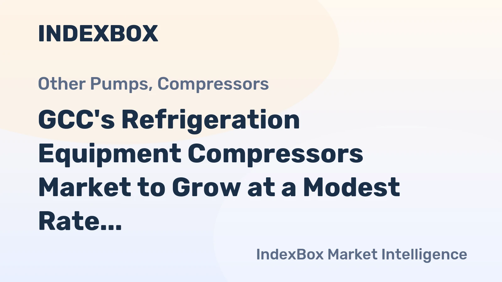 GCC's Refrigeration Equipment Compressors Market to Grow at a Modest Rate of 0.2% CAGR Over the Next Decade