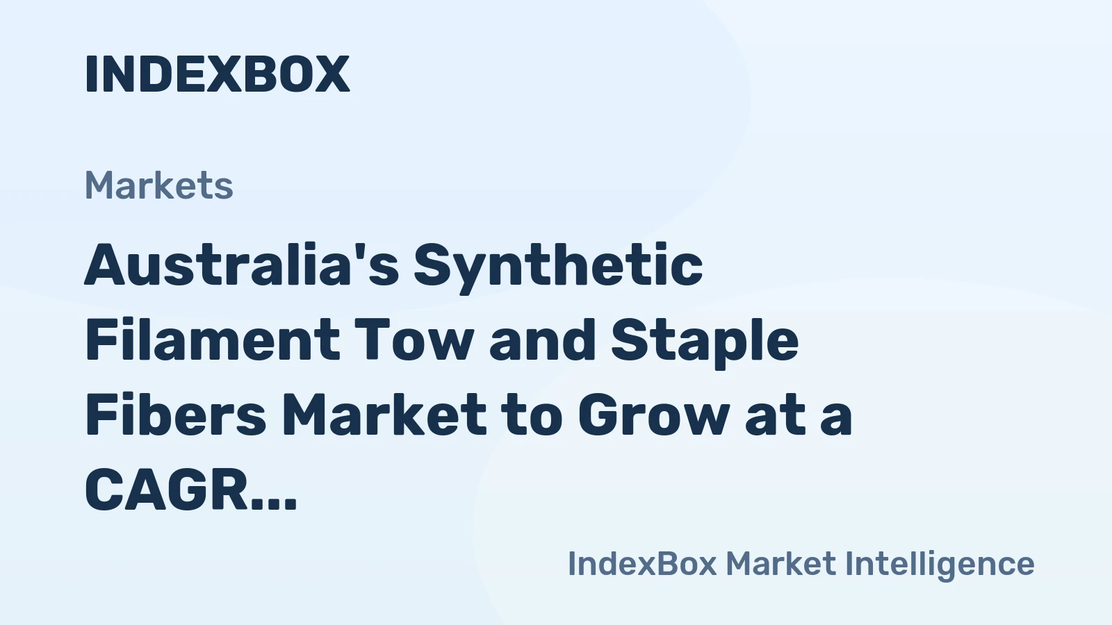 Australia's Synthetic Filament Tow and Staple Fibers Market to Grow at a CAGR of +0.6% through 2035, Reaching $52M