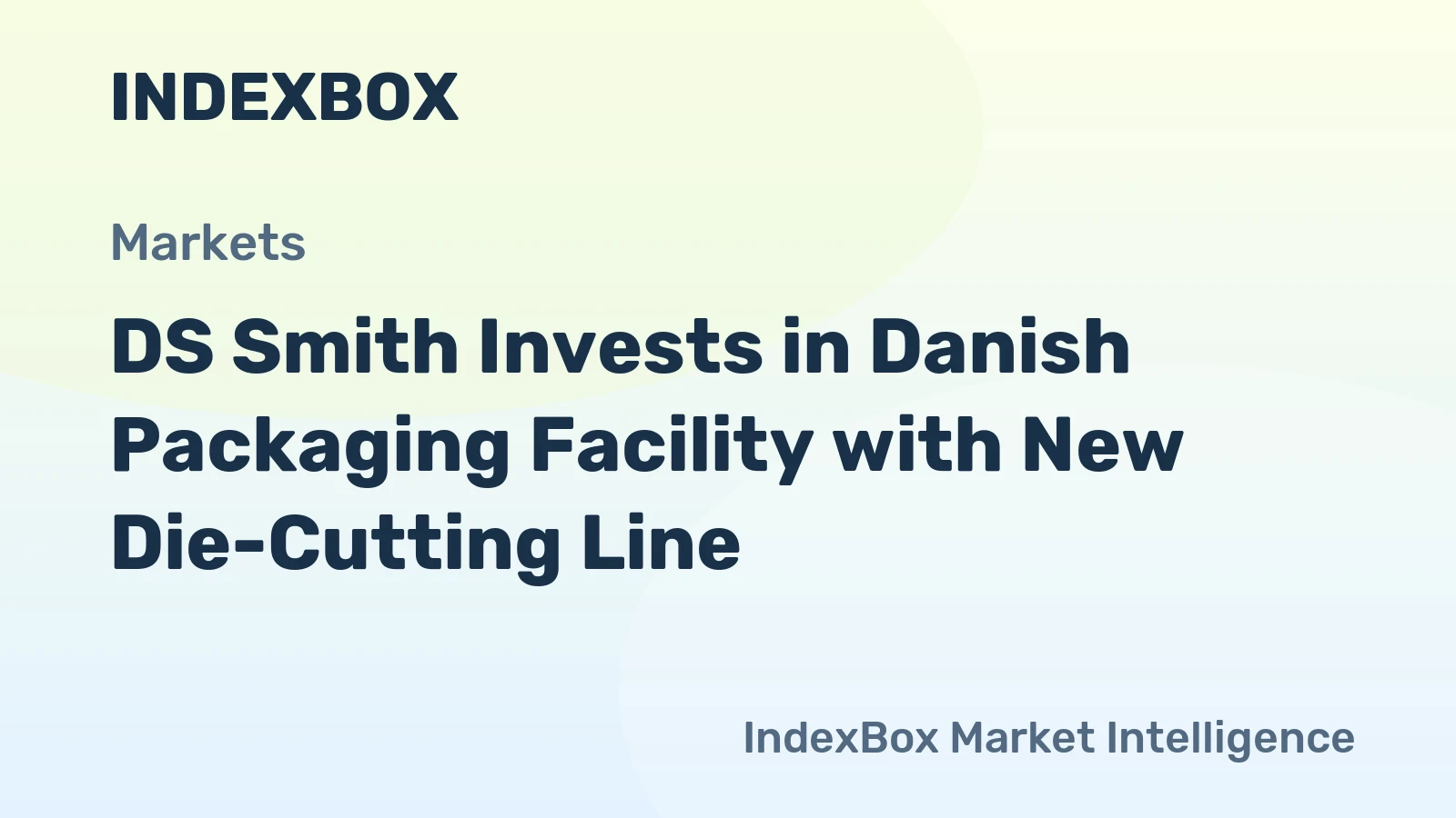 DS Smith Invests in Danish Packaging Facility with New Die-Cutting Line