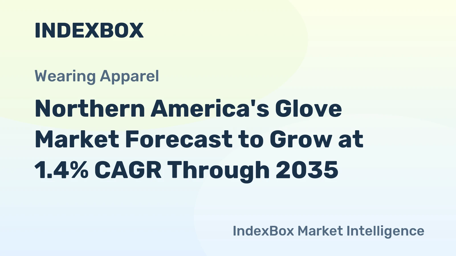 Northern America's Glove Market Forecast to Grow at 1.4% CAGR Through 2035
