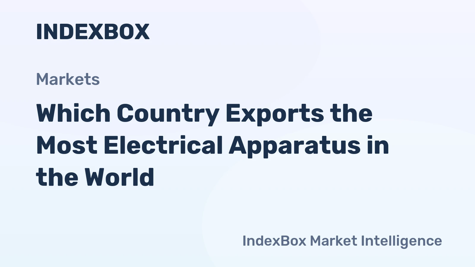 Which Country Exports the Most Electrical Apparatus in the World?