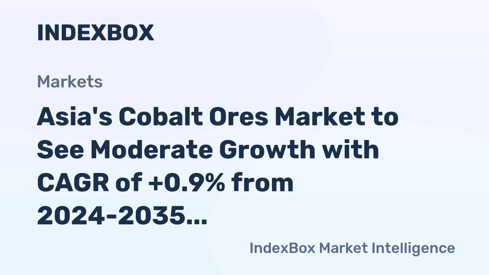 Asia's Cobalt Ores Market to See Moderate Growth with CAGR of +0.9% from 2024-2035, Reaching $7.3B by End of Period