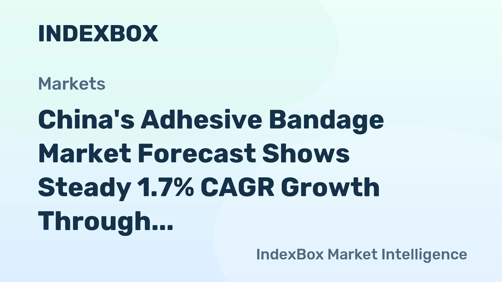 China's Adhesive Bandage Market Forecast Shows Steady 1.7% CAGR Growth Through 2035