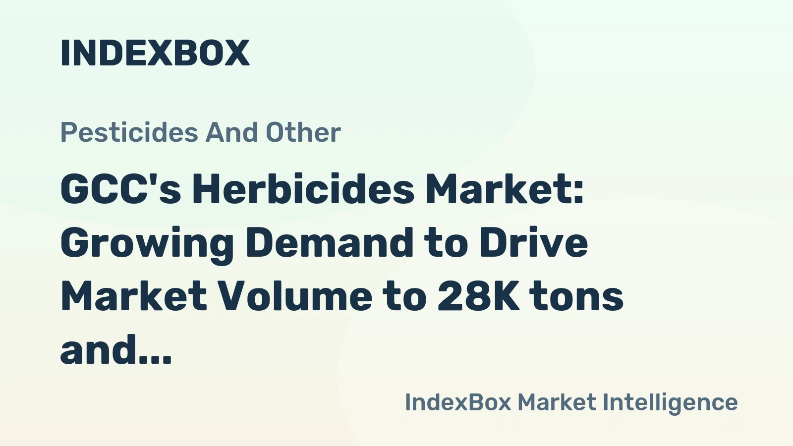 GCC's Herbicides Market: Growing Demand to Drive Market Volume to 28K tons and Market Value to $244M by 2035