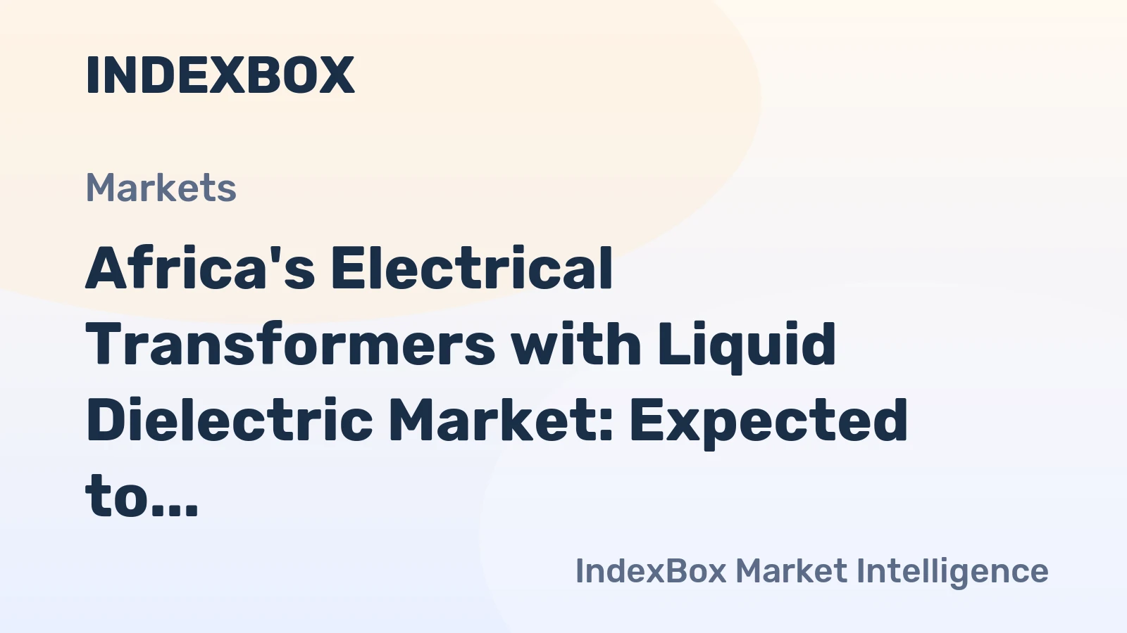 Africa's Electrical Transformers with Liquid Dielectric Market: Expected to Reach 1.3M Units and $5B by 2035