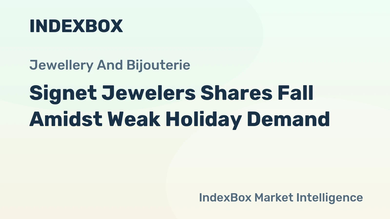 Signet Jewelers Shares Fall Amidst Weak Holiday Demand