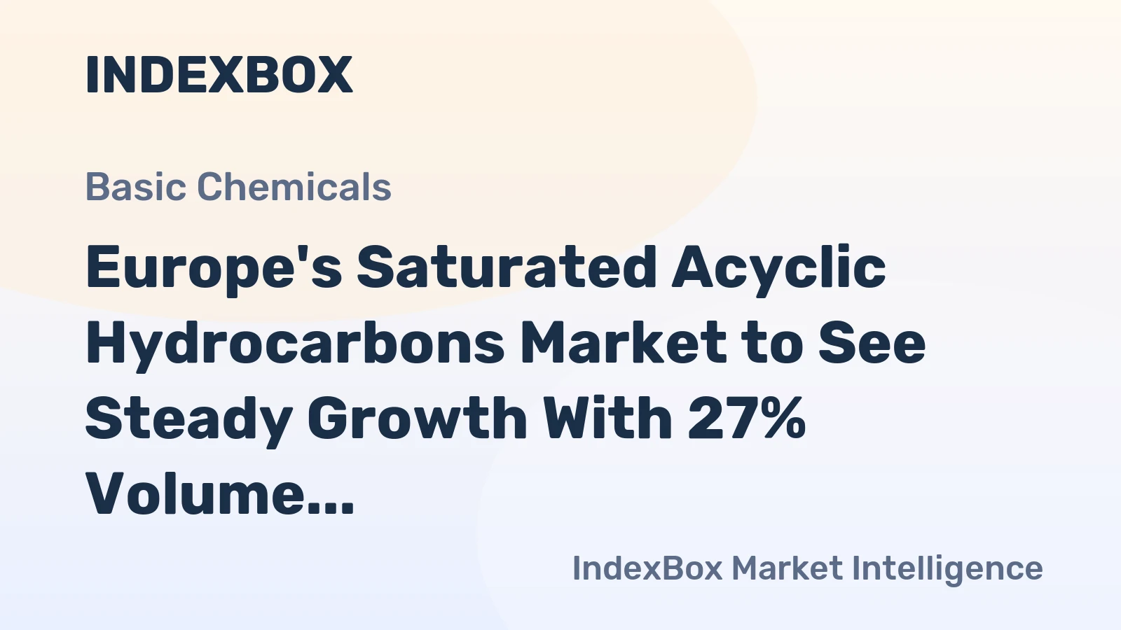 Europe's Saturated Acyclic Hydrocarbons Market to See Steady Growth With 27% Volume CAGR Through 2035