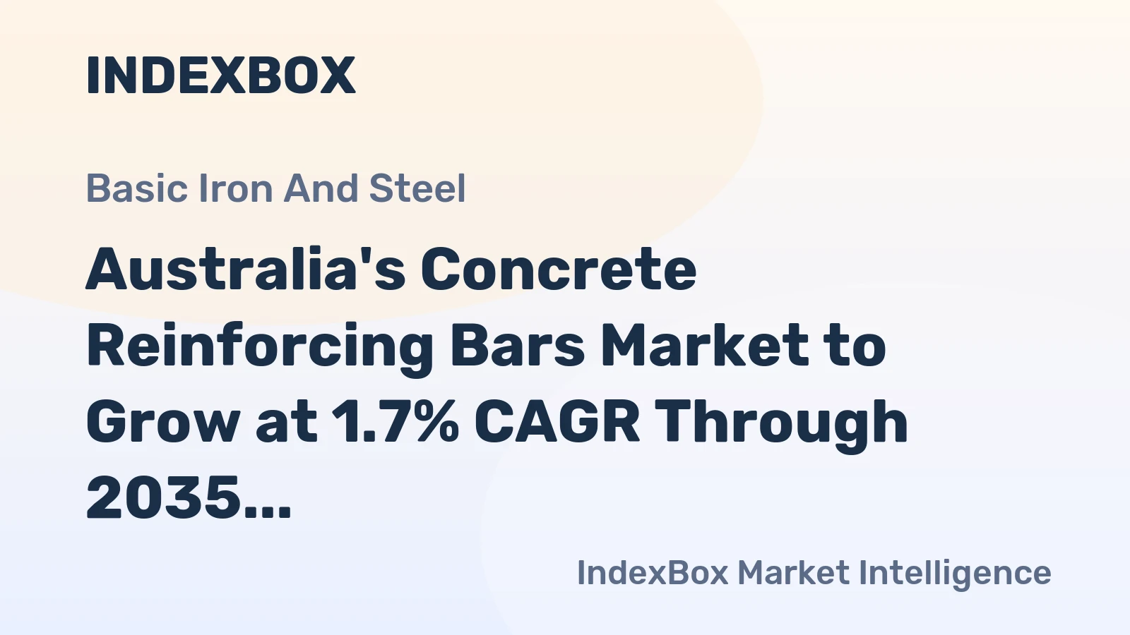 Australia's Concrete Reinforcing Bars Market to Grow at 1.7% CAGR Through 2035