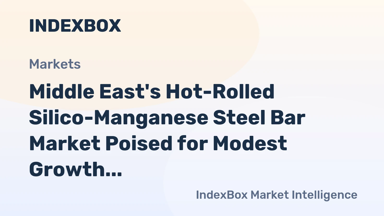Middle East's Hot-Rolled Silico-Manganese Steel Bar Market Poised for Modest Growth with 2.3% CAGR in Value