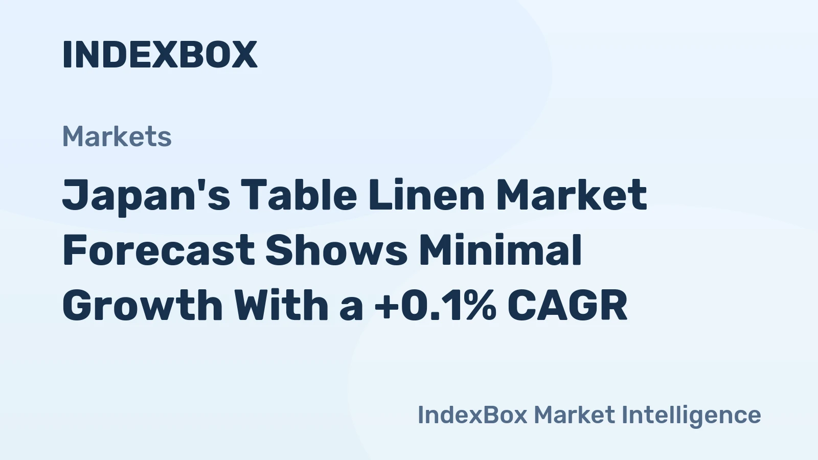Japan's Table Linen Market Forecast Shows Minimal Growth With a +0.1% CAGR