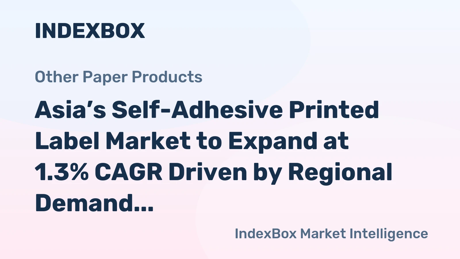 Asia’s Self-Adhesive Printed Label Market to Expand at 1.3% CAGR Driven by Regional Demand