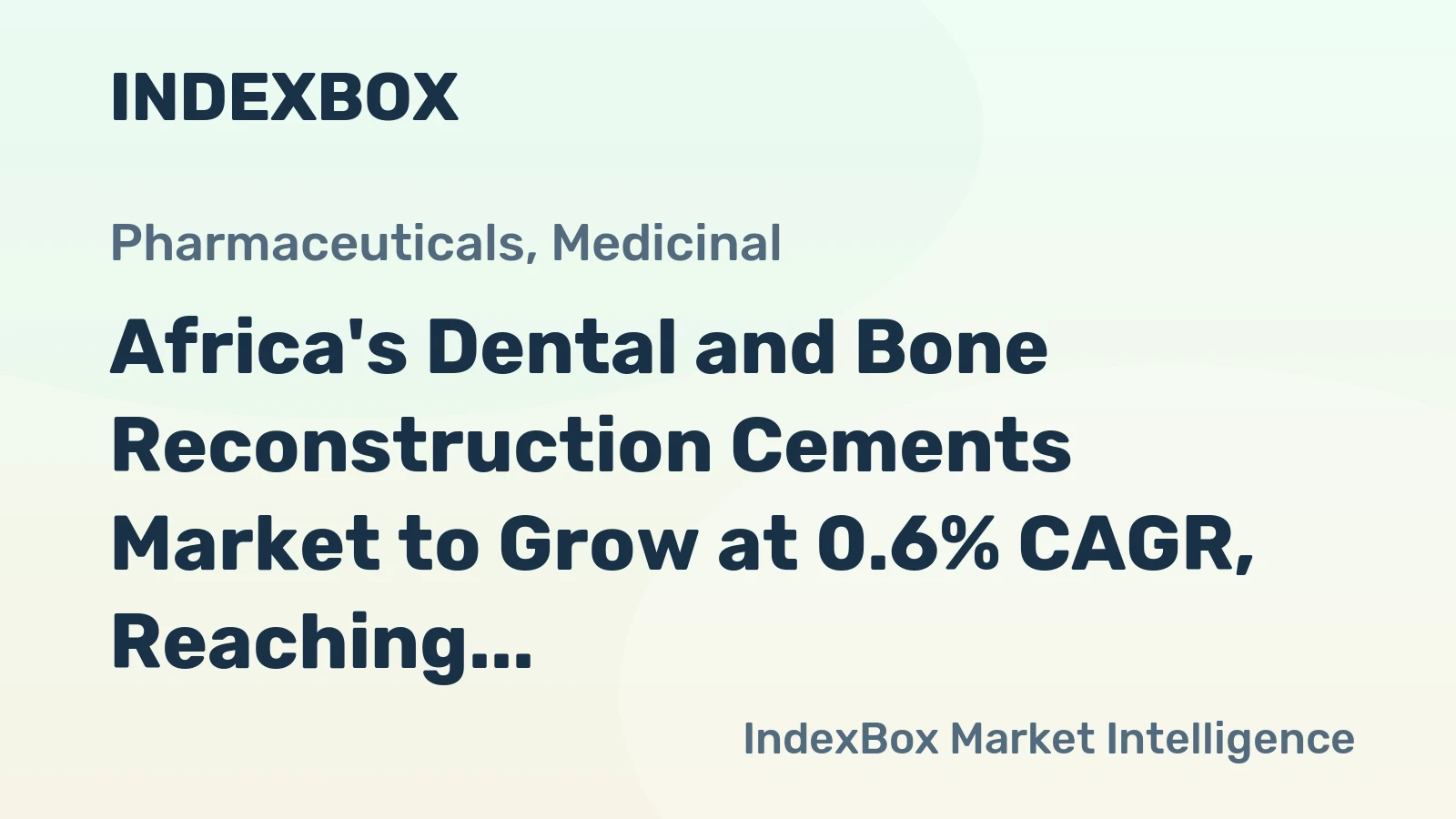Africa's Dental and Bone Reconstruction Cements Market to Grow at 0.6% CAGR, Reaching 3.4K Tons by 2035