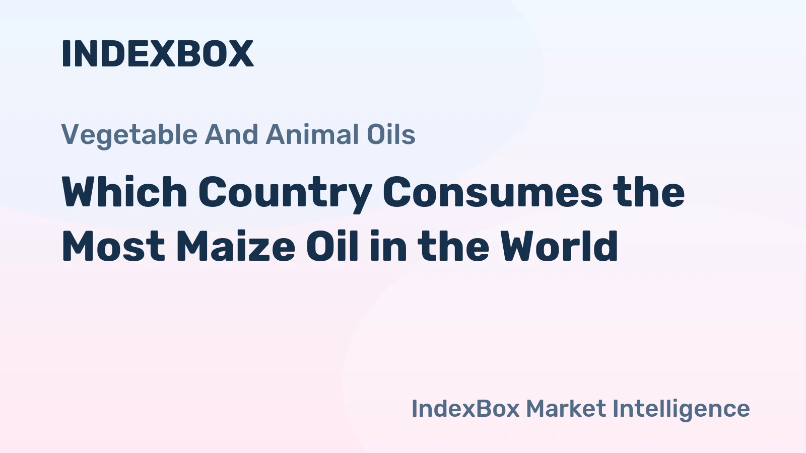 Which Country Consumes the Most Maize Oil in the World?