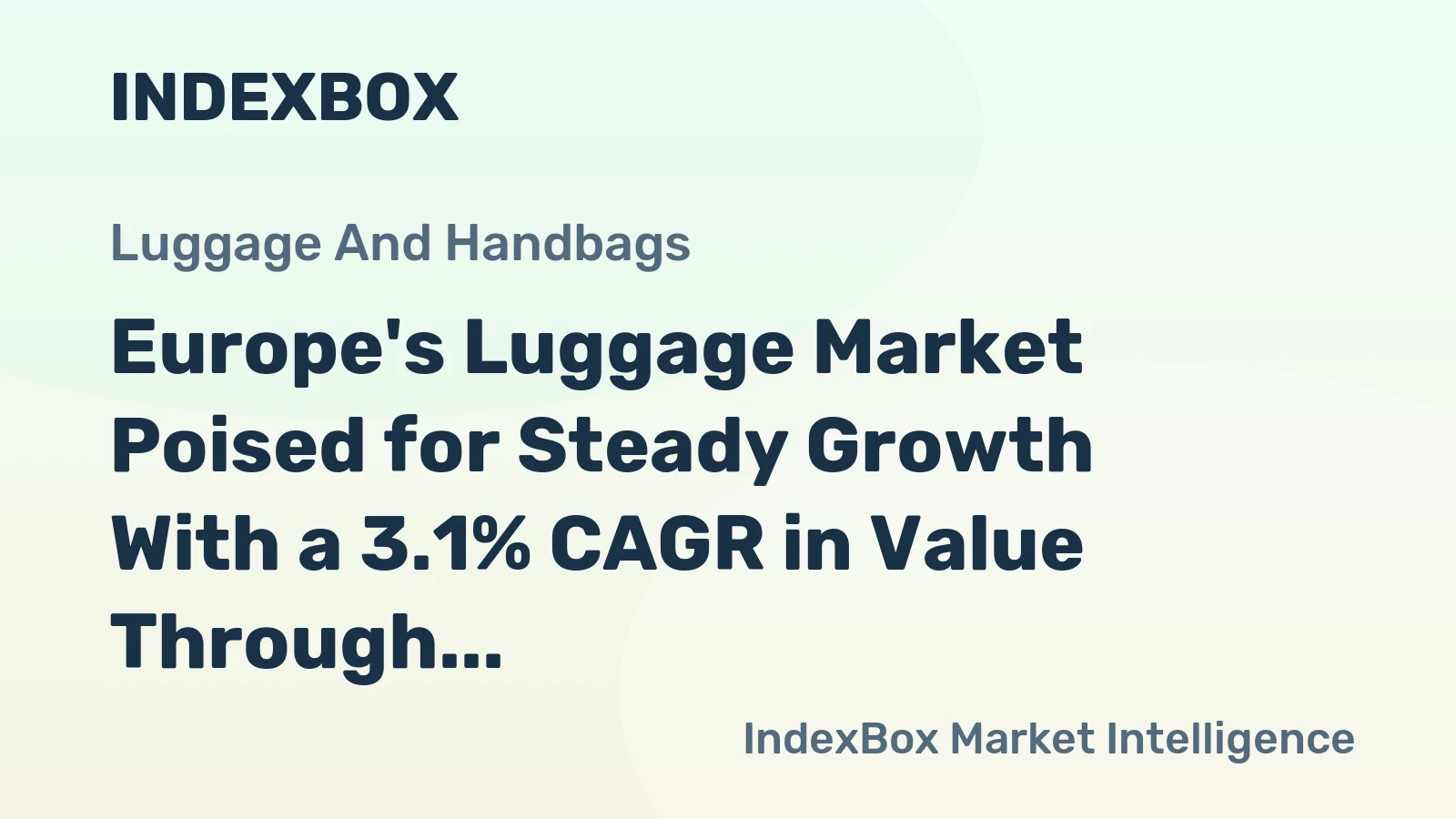 Europe's Luggage Market Poised for Steady Growth With a 3.1% CAGR in Value Through 2035