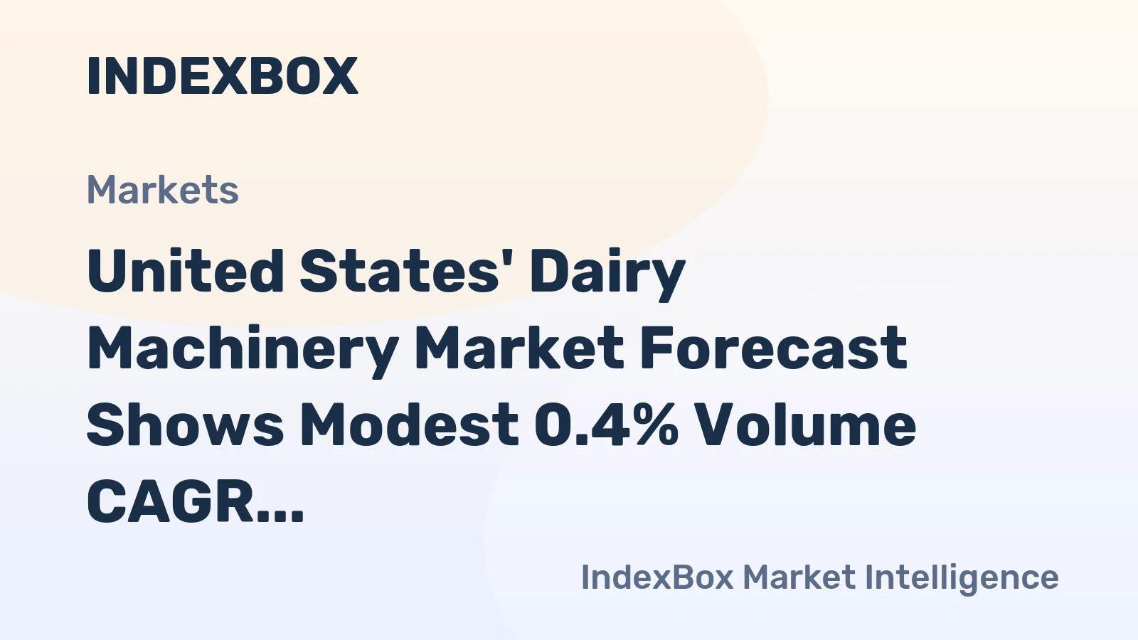United States' Dairy Machinery Market Forecast Shows Modest 0.4% Volume CAGR Through 2035
