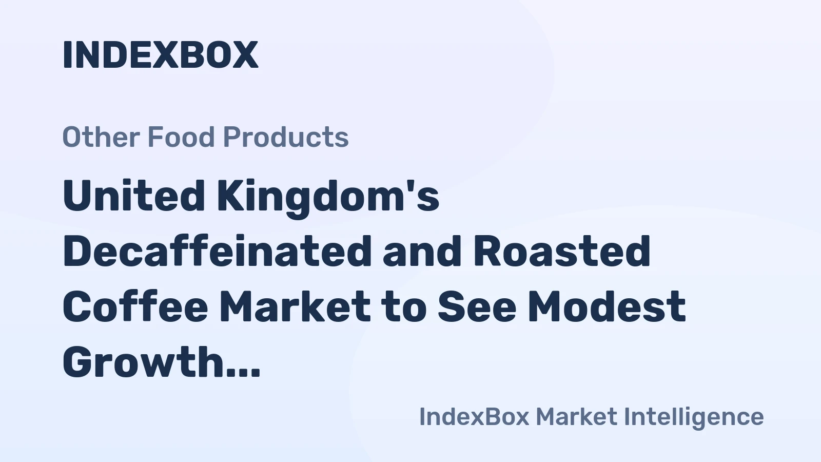 United Kingdom's Decaffeinated and Roasted Coffee Market to See Modest Growth With 09% CAGR Through 2035