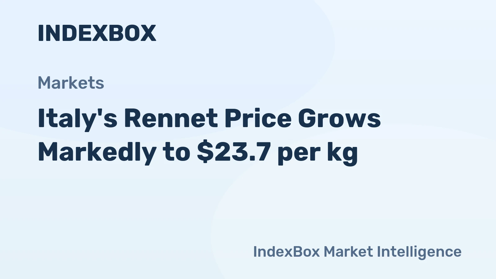 Italy's Rennet Price Grows Markedly to $23.7 per kg