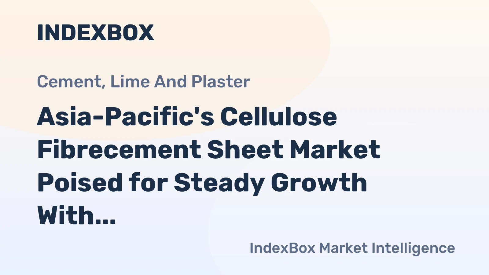 Asia-Pacific's Cellulose Fibrecement Sheet Market Poised for Steady Growth With a 2.2% CAGR Through 2035