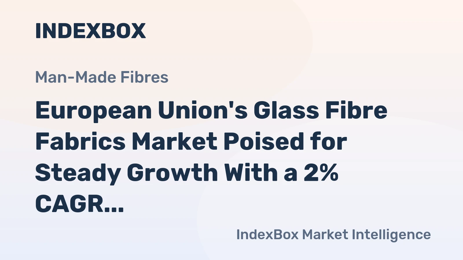 European Union's Glass Fibre Fabrics Market Poised for Steady Growth With a 2% CAGR in Value Through 2035
