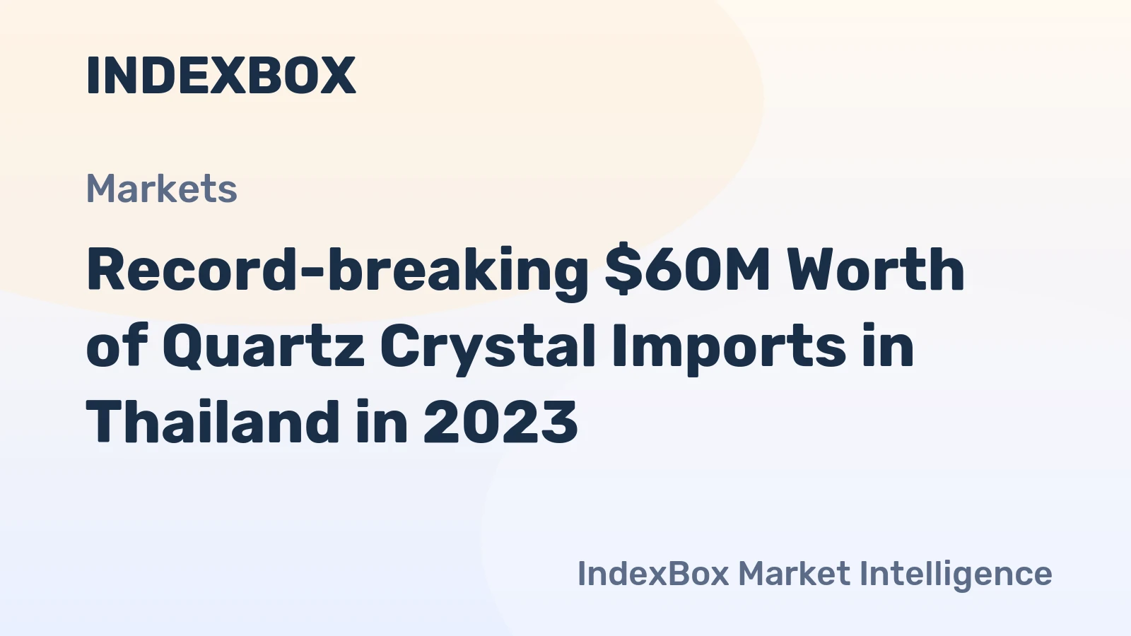 Record-breaking $60M Worth of Quartz Crystal Imports in Thailand in 2023