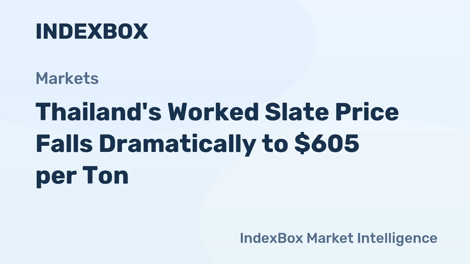 Thailand's Worked Slate Price Falls Dramatically to $605 per Ton